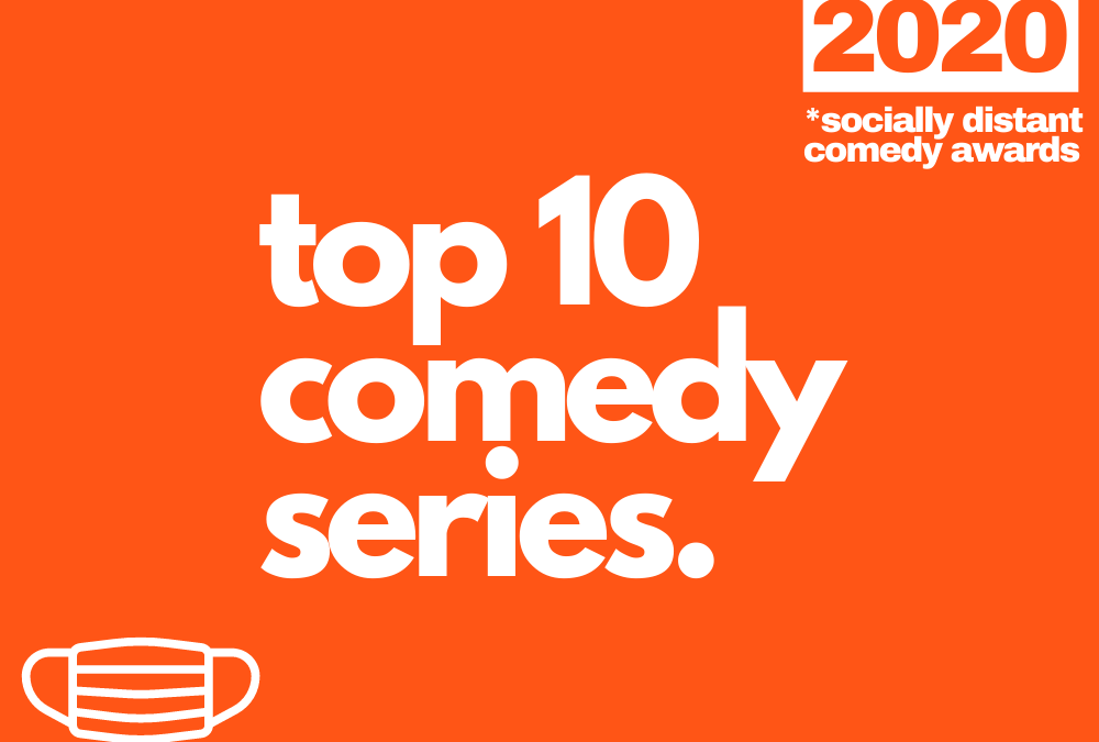 Top Ten Comedy Television Series in 2020 - The Interrobang