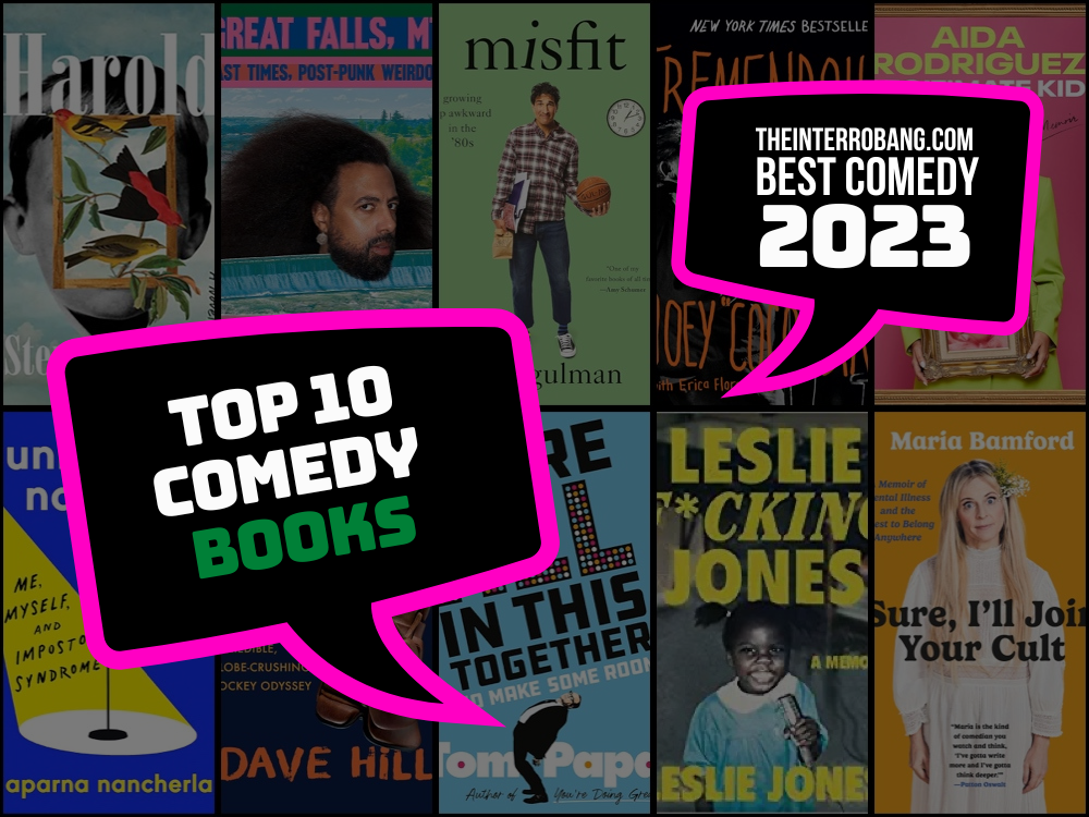 The Best Books Authored By a Comedian (or About Comedy) in 2023! - The ...
