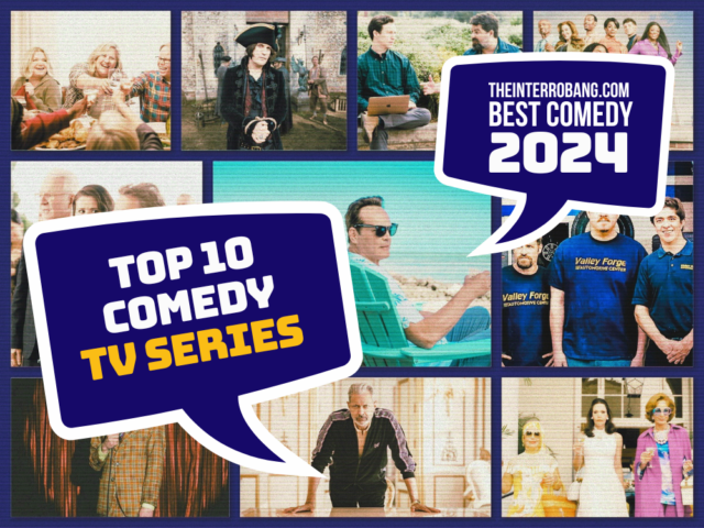 Top Ten Comedy Television or Streaming Series in 2024 - The Interrobang